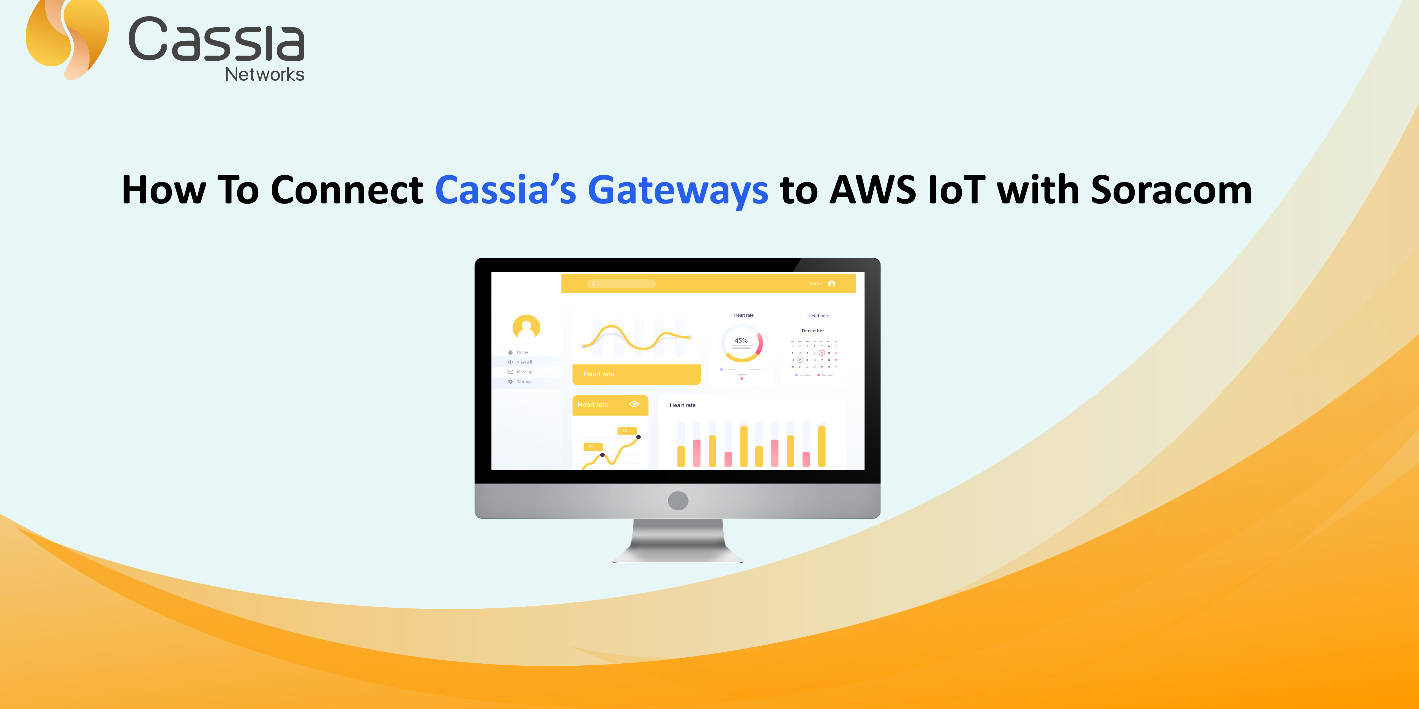 How To Connect Cassias Gateways To Aws Iot With Soracom Cassia Networks